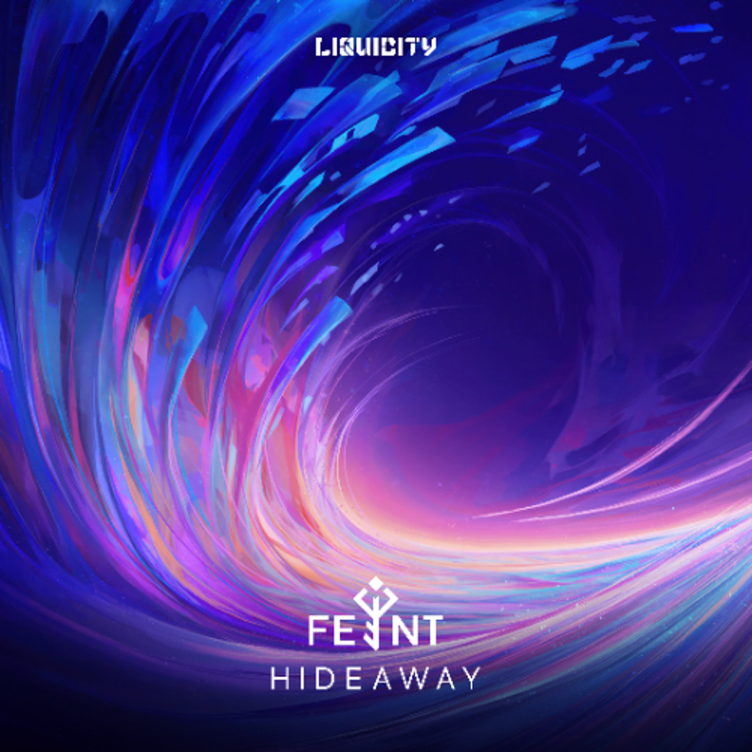 Stream Feint - Hideaway by Liquicity Records | Listen online for free ...
