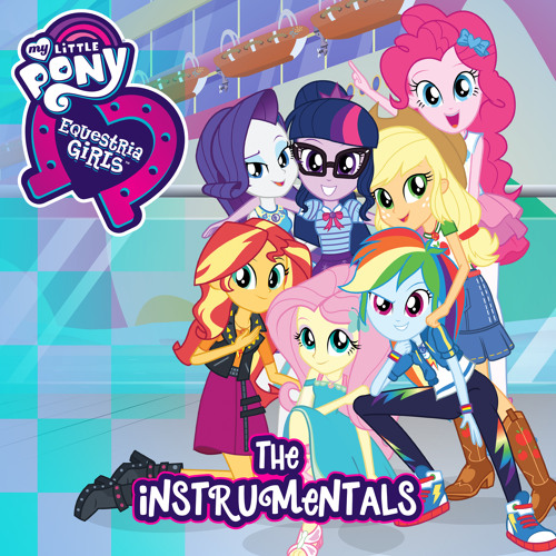 Stream Equestria Girls (Cafeteria Song) - Instrumental by 𝐌𝐲 𝐋𝐢𝐭𝐭𝐥𝐞 ...