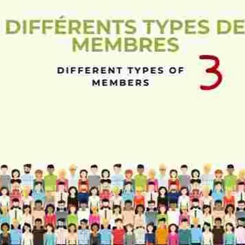 Stream Les Différents types de membres 3/Different Types Of Members-3 ...