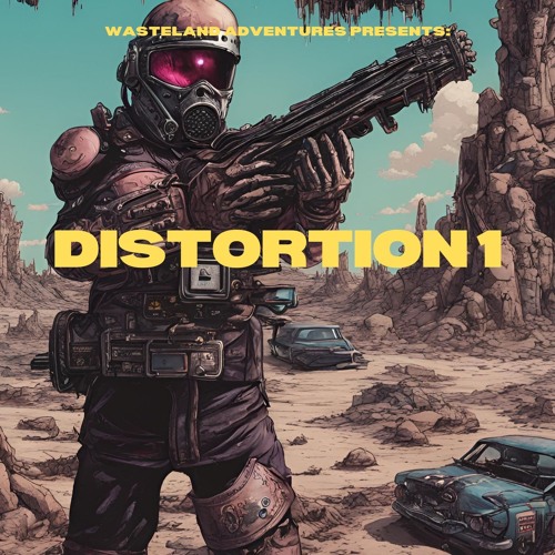 Stream Distortion 1 by Wasteland Adventures | Listen online for free on SoundCloud