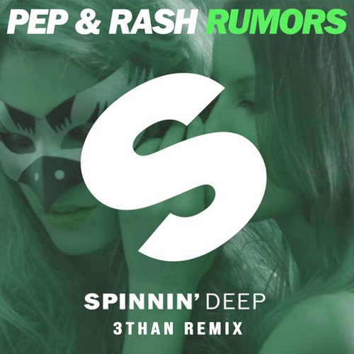Stream Pep & Rash - Rumors (3than Remix) [FREE DOWNLOAD] by 3than (UK ...