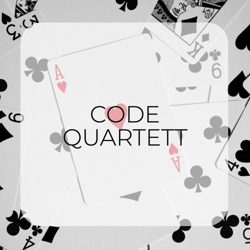 Stream #20 Code Quartett by UNMUTE IT | Podcast | Listen online for free on SoundCloud