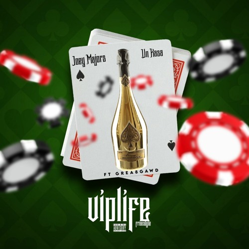 Stream Joey Majors Feat. Un Kasa x Grea8Gawd "VIP Life" (Freestyle) by ...