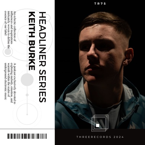 Keith Burke - Headliner Series 075 2024-11-17