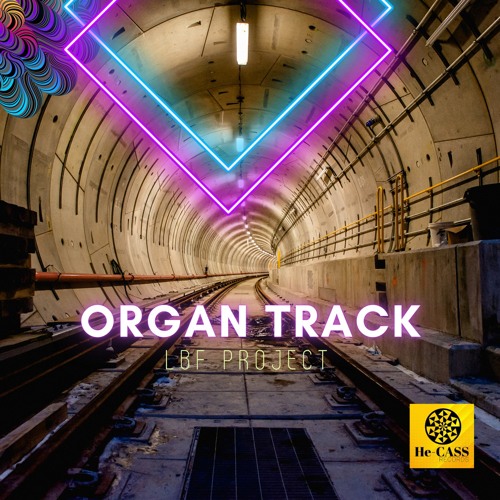 Stream Organ Track by LBF Project | Listen online for free on SoundCloud