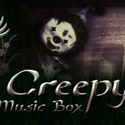 Stream Dark Music - Creepy Music Box by nmthien | Listen online for ... Stream Dark Music - Creepy Music Box by nmthien | Listen online for ...