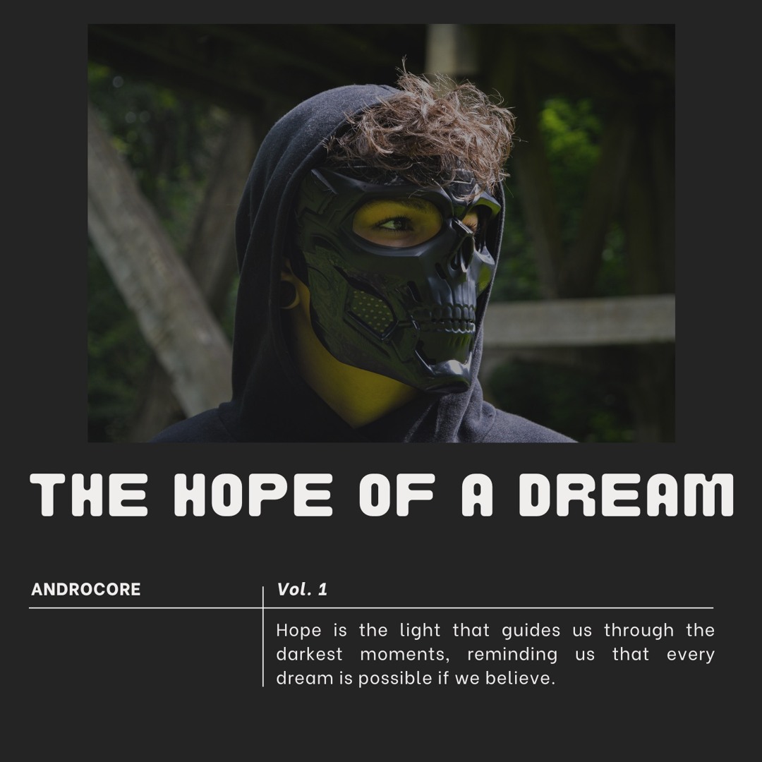 Stream The Hope of a Dream by Androcore | Listen online for free on ...