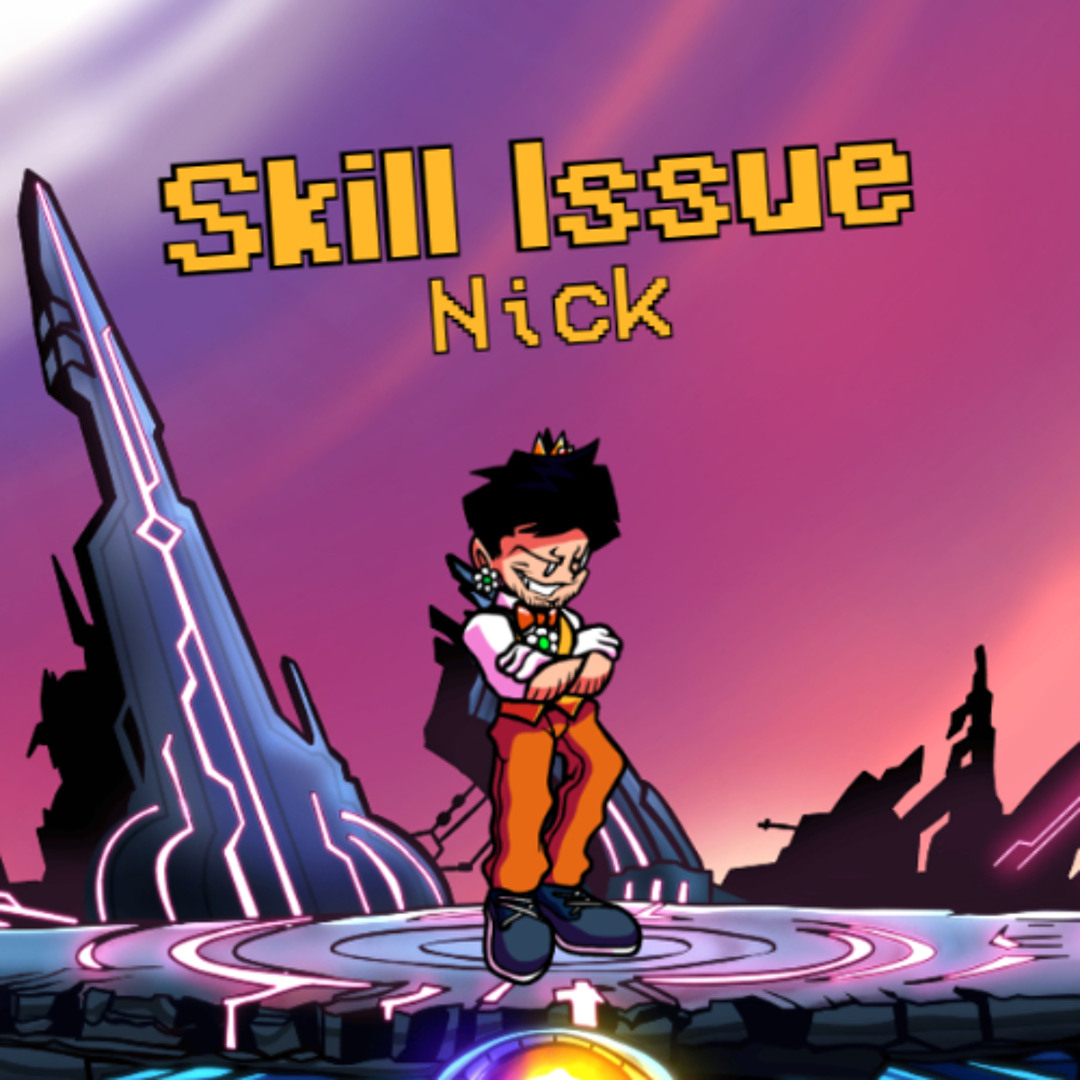 Stream FnF Vs TcNick3 Skill Issue / Nick by AzureTheDealer | Listen ...