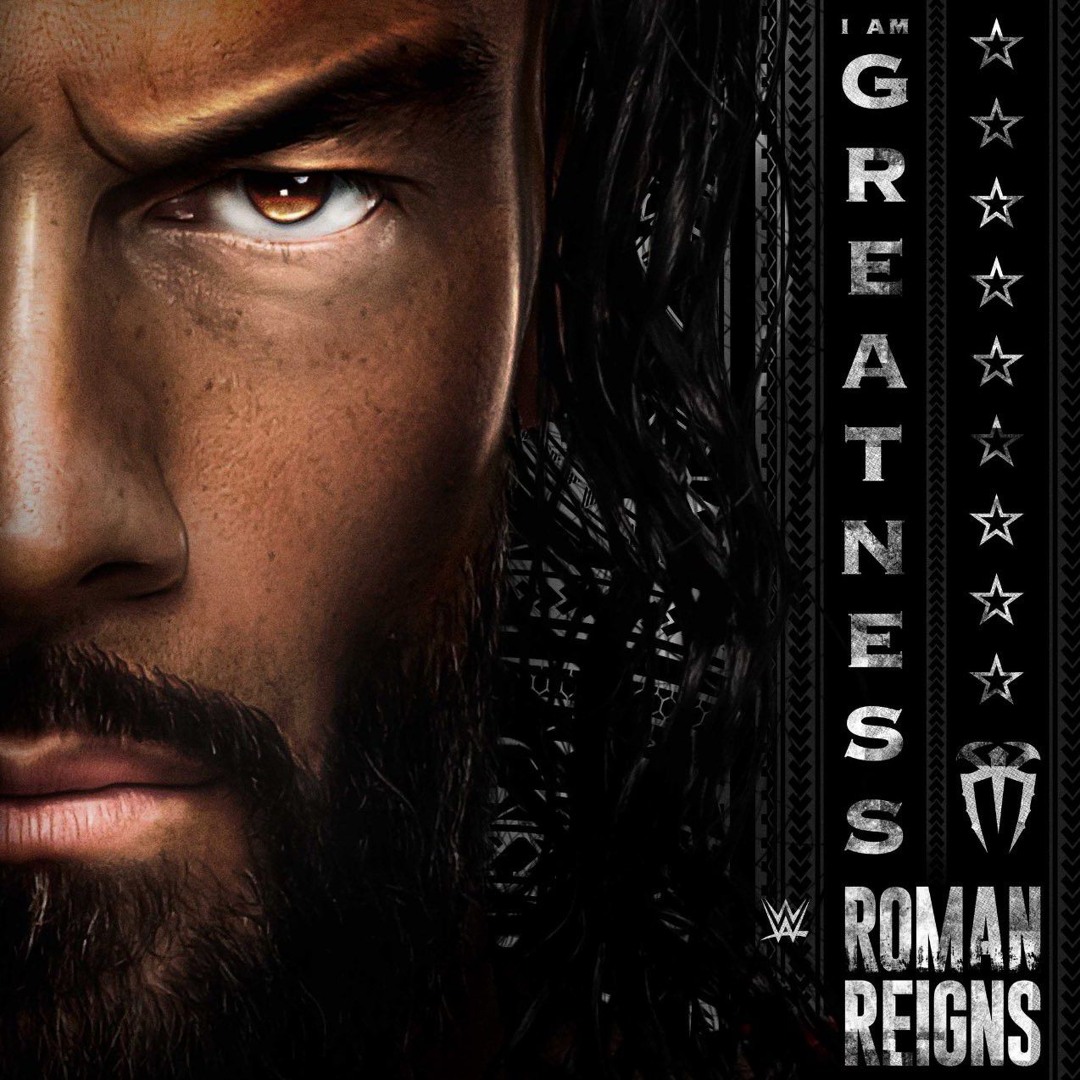 Stream WWE: I Am Greatness (Roman Reigns) by WWE Program Theme Songs | Listen online for free on ...