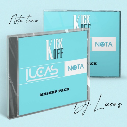 Stream KICK OFF - LUCAS PACK (NOTA TEAM) by NOTA Team | Listen online ...