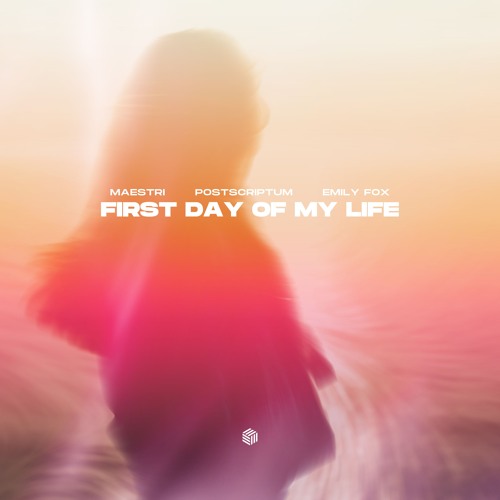 Stream MAESTRI, postscriptum & Emily Fox - First Day Of My Life by ...