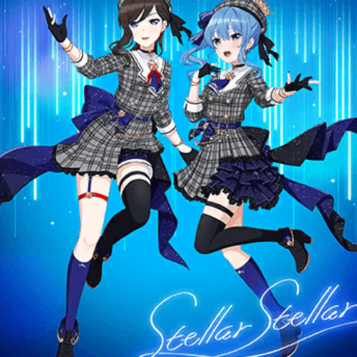 Stream Stellar Stellar - RAISE A SUILEN x Hoshimachi Suisei (Bandori ...