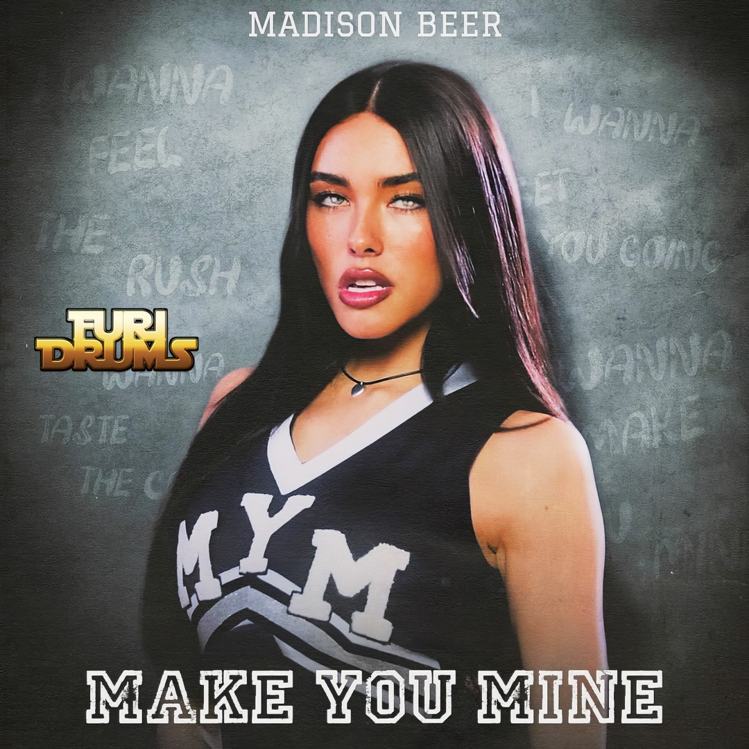 Stream Madison Beer - Make You Mine (Furi DRUMS Remix) Limited FREE ...