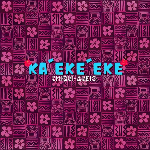 Stream Tiki Instruments - Ka'eke' eke (Poʻohiwi Audio Demo) by Chiqui- Audio | Listen online for ...