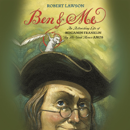 Stream Ben and Me By Robert Lawson, Read By Andrew Sellon from ...