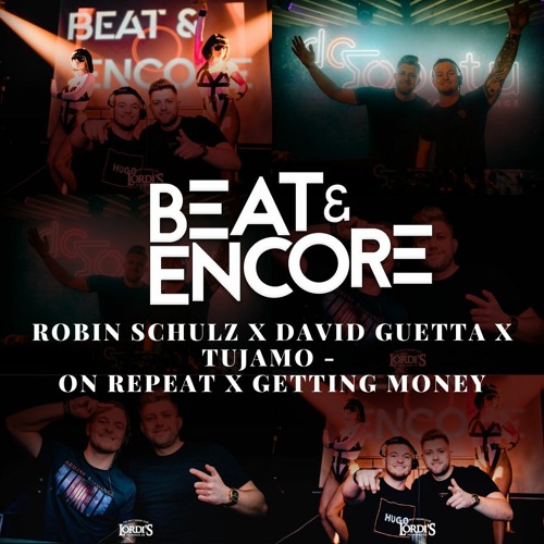 Stream Robin Schulz & David Guetta X Tujamo- On Repeat X Getting Money ...