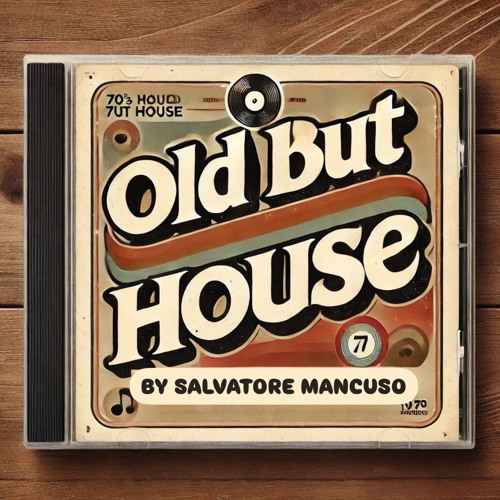 Stream OLD BUT HOUSE (MIXTAPE BY SALVATORE MANCUSO) by Salvatore Mancuso | Listen online for ...