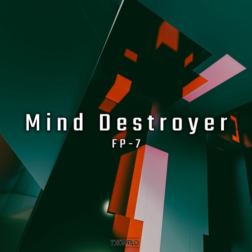 Stream Mind Destroyer - FP-7 by Mind Destroyer | Listen online for free on SoundCloud