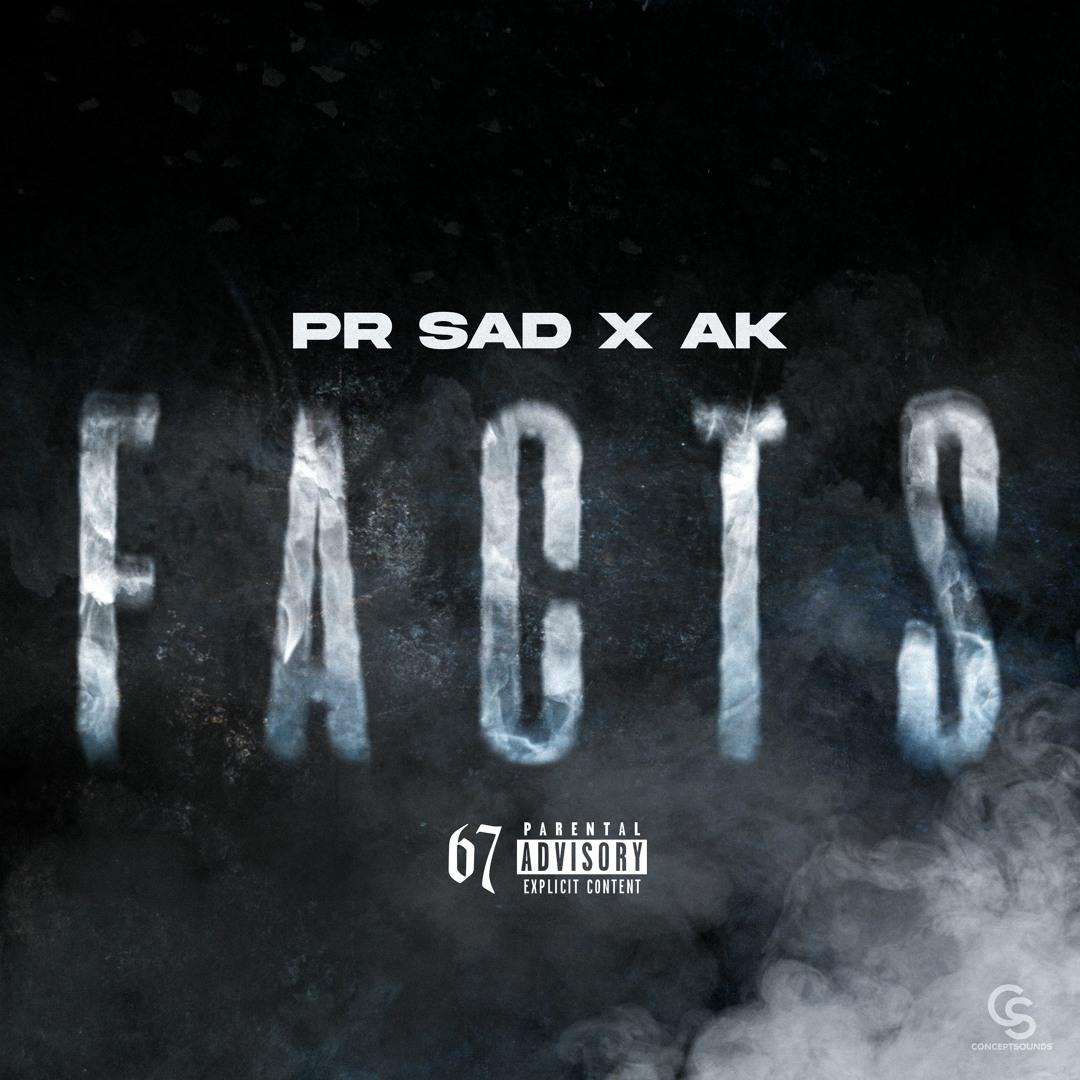 Stream (67) PR SAD X AK - Facts by ConceptSounds | Listen online for ...