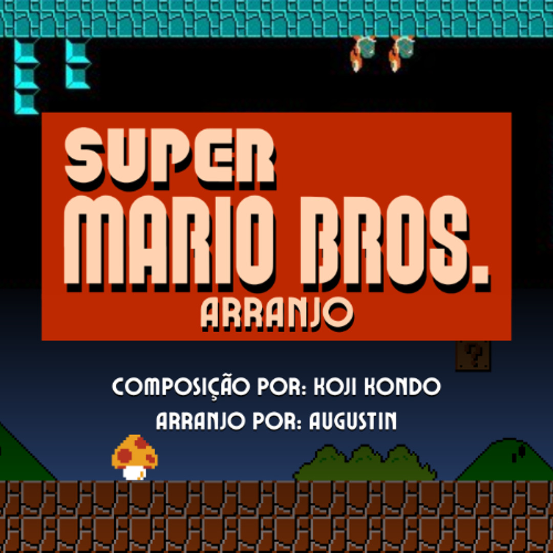 Stream Augustin | Listen to Super Mario Bros. - Arranjo playlist online ...