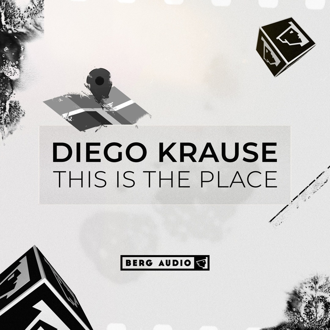 Stream DIEGO KRAUSE - THIS IS THE PLACE (SNIPPET) by BERG AUDIO | Listen online for free on ...