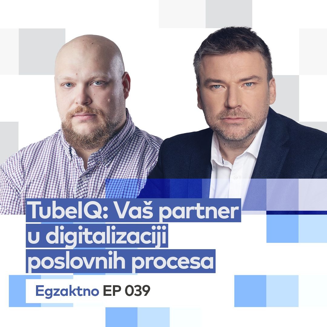 Stream episode EP 039 – TubeIQ: Vaš partner u digitalizaciji poslovnih ...
