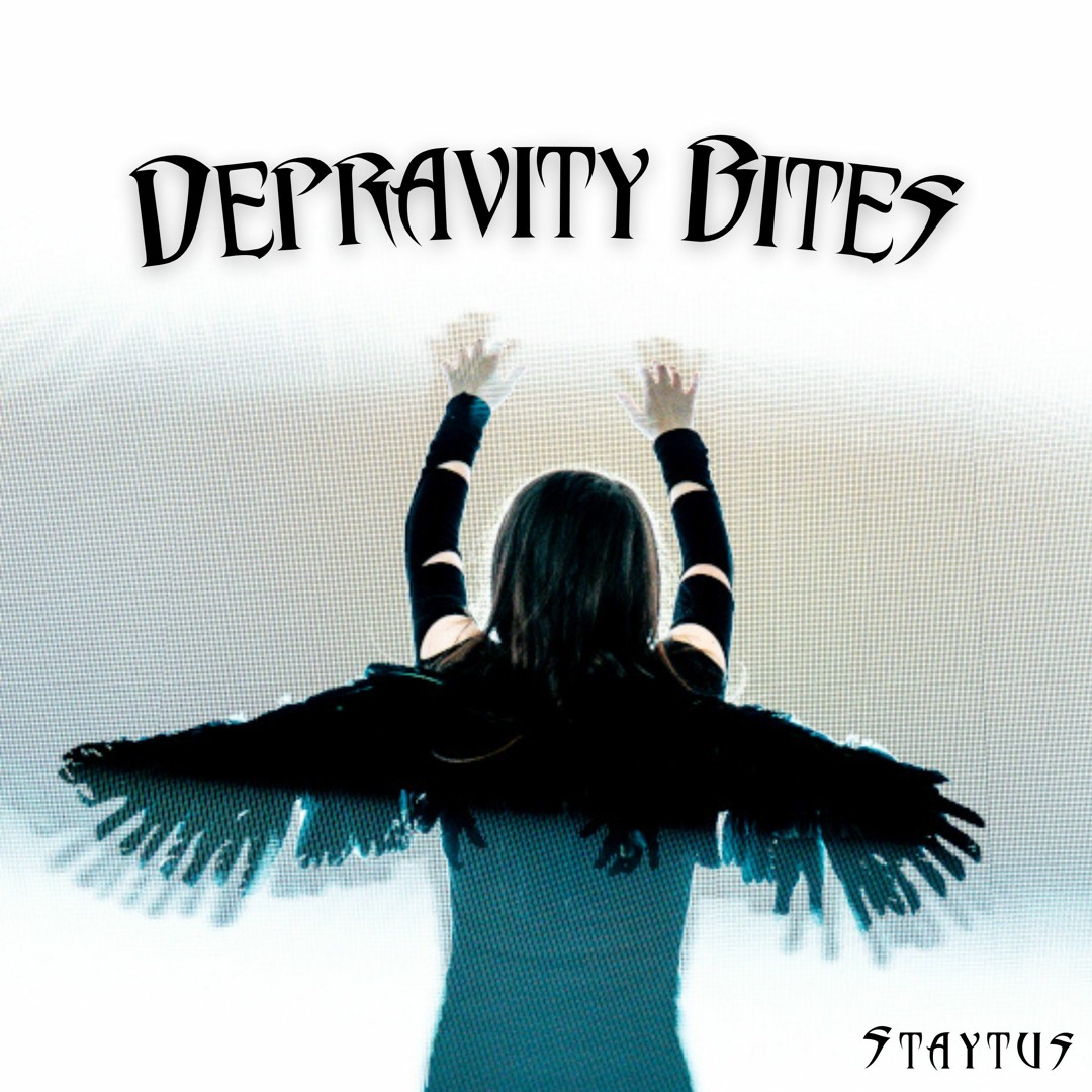 Stream Depravity Bites by Staytus | Listen online for free on SoundCloud