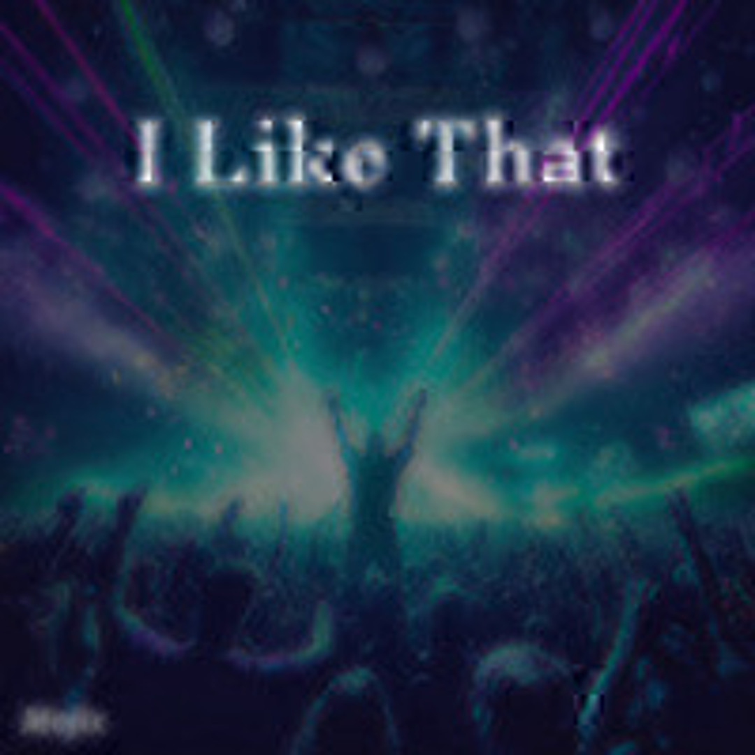 Stream I Like That by Mojix | Listen online for free on SoundCloud