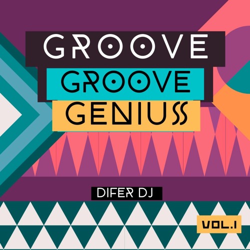 Stream GROOVE GENIUS DIFER DJ by DIFER DJ | Listen online for free on ...