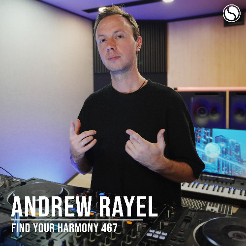 Andrew Rayel - Find Your Harmony Radioshow 467 2025-10-08