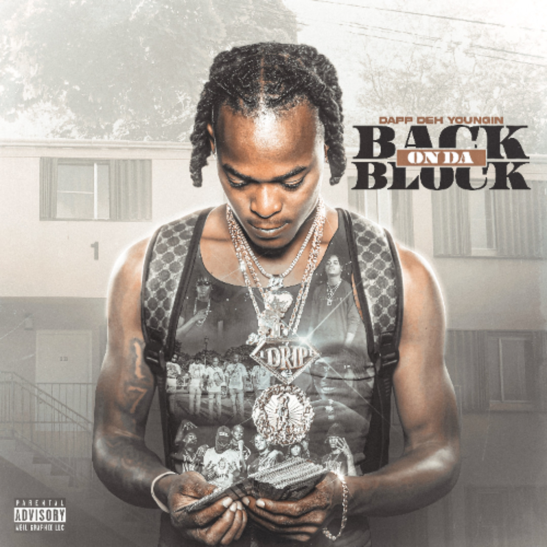 Stream Dapp Deh Youngin | Listen to Back On Da Block playlist online ...