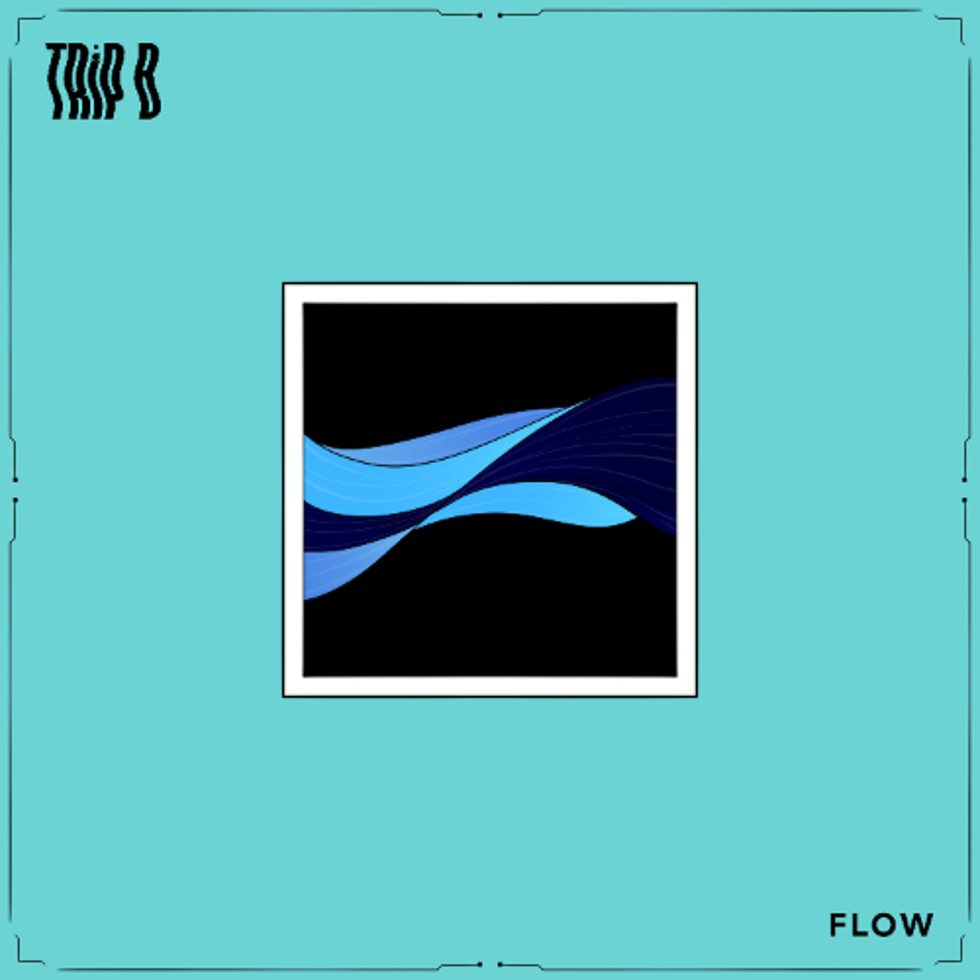 Stream TRiP B - FLOW by TRiP B | Listen online for free on SoundCloud