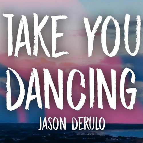 Stream Jason Derulo - Take You Dancing by Roel | Listen online for free ...