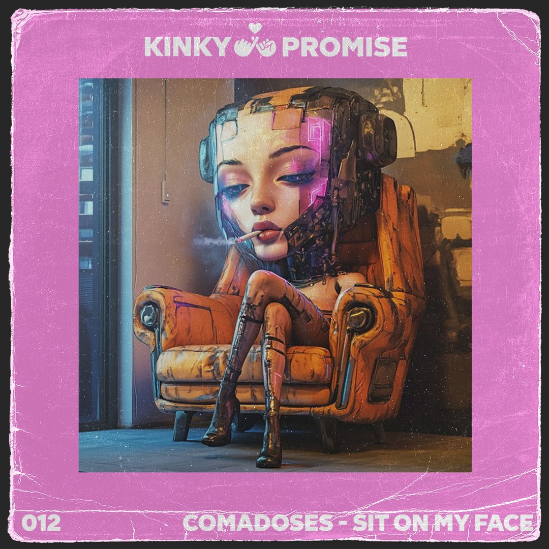 Stream COMADOSES - SIT ON MY FACE by KINKY PROMISE | Listen online for ...
