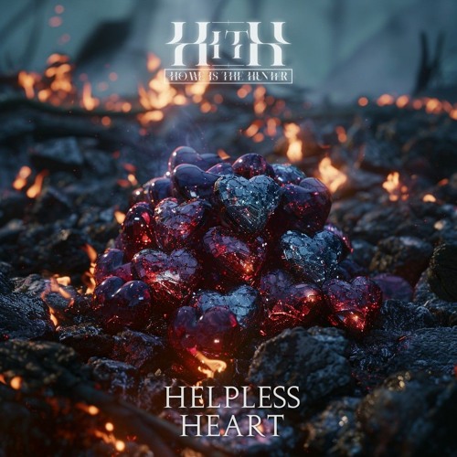 Stream Helpless Heart by Home is the Hunter | Listen online for free on ...