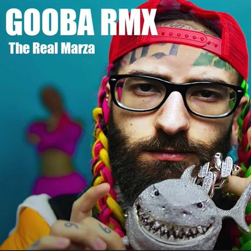 Stream The Real Marza - Gooba RMX by ErToniuz | Listen online for free ...