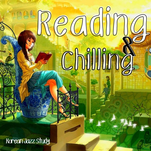 Stream Reading & Chilling Korean Cafe (Chill Jazz) by Korean Jazz Study ...