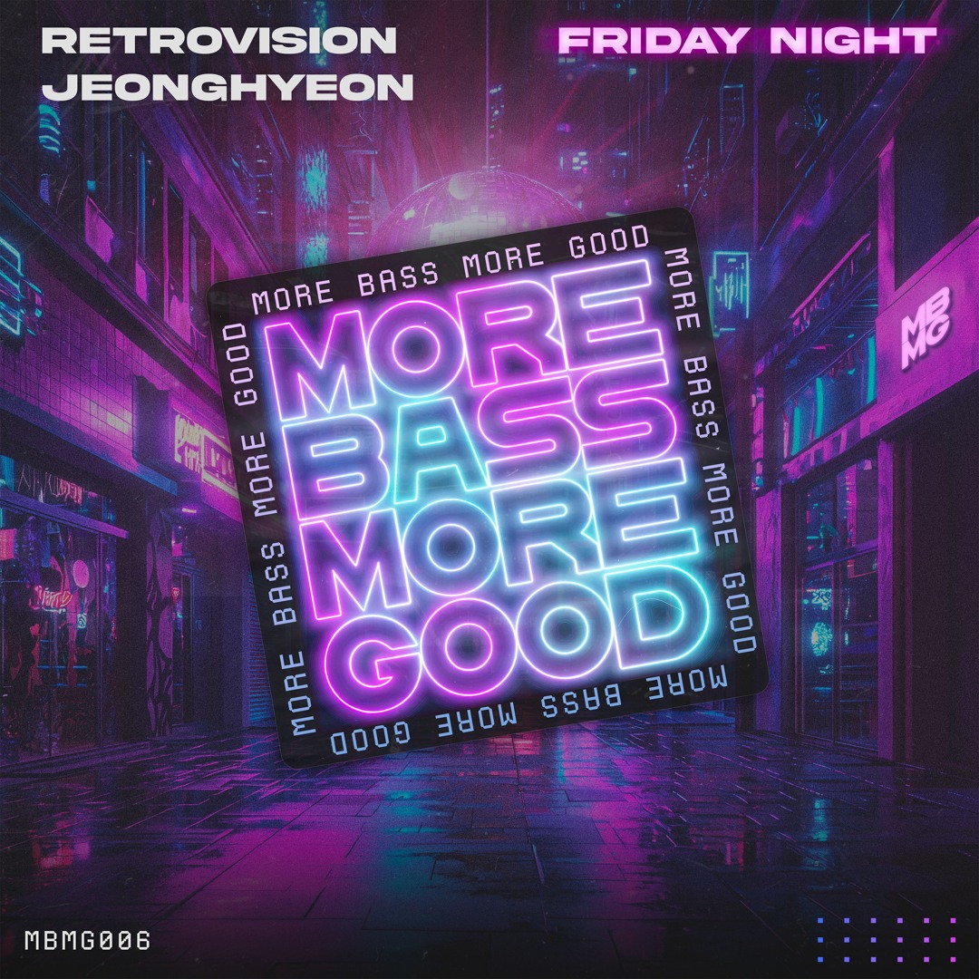 Stream RetroVision x Jeonghyeon - Friday Night by More Bass More Good ...