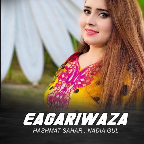 Stream Eagariwaza by Hashmat Sahar | Listen online for free on SoundCloud