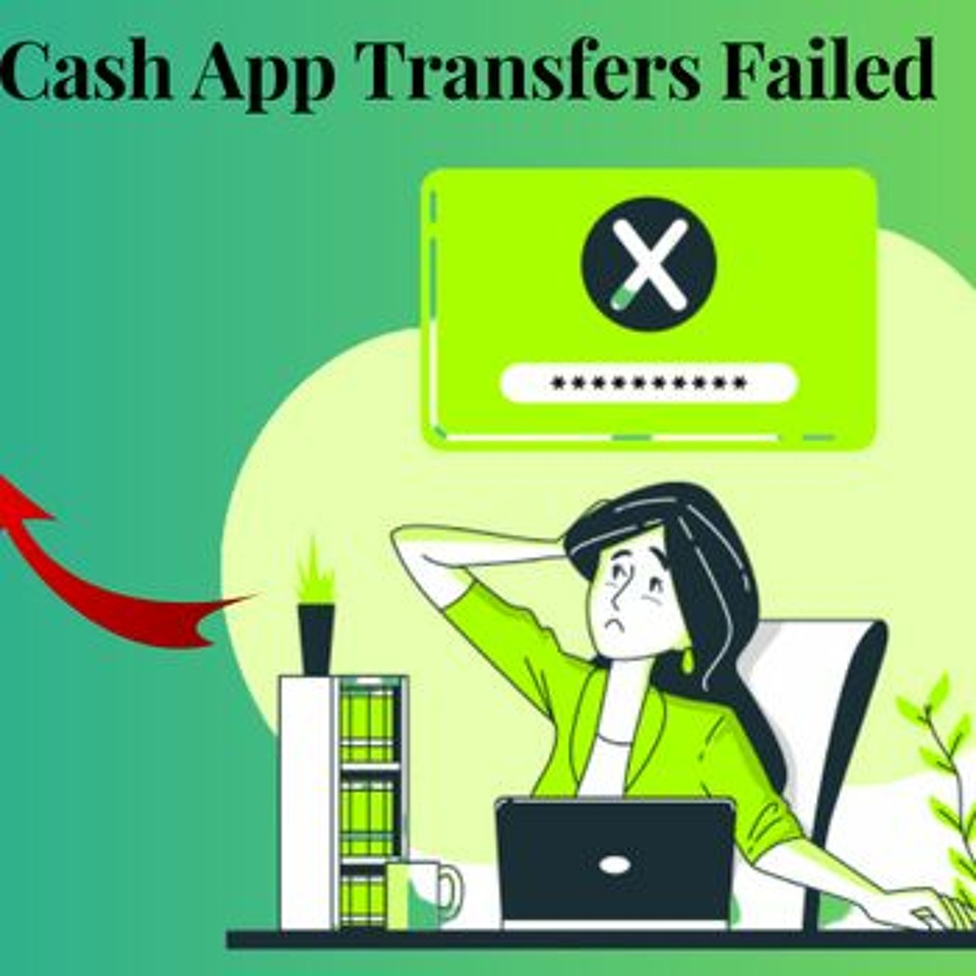 Stream Cash App Transfer Failed: A Guide to Causes and Solutions by ...