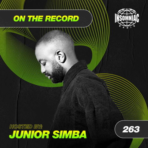Listen to playlists featuring Junior Simba - On The Record #263 by On ...