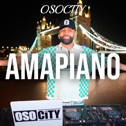 Stream OSOCITY Amapiano Mix | Flight OSO 165 by OSOCITY | Listen online ...