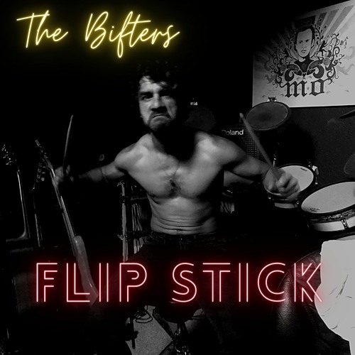 Stream The Bifters - Flip Stick by Jonathan Mortimer | Listen online ...