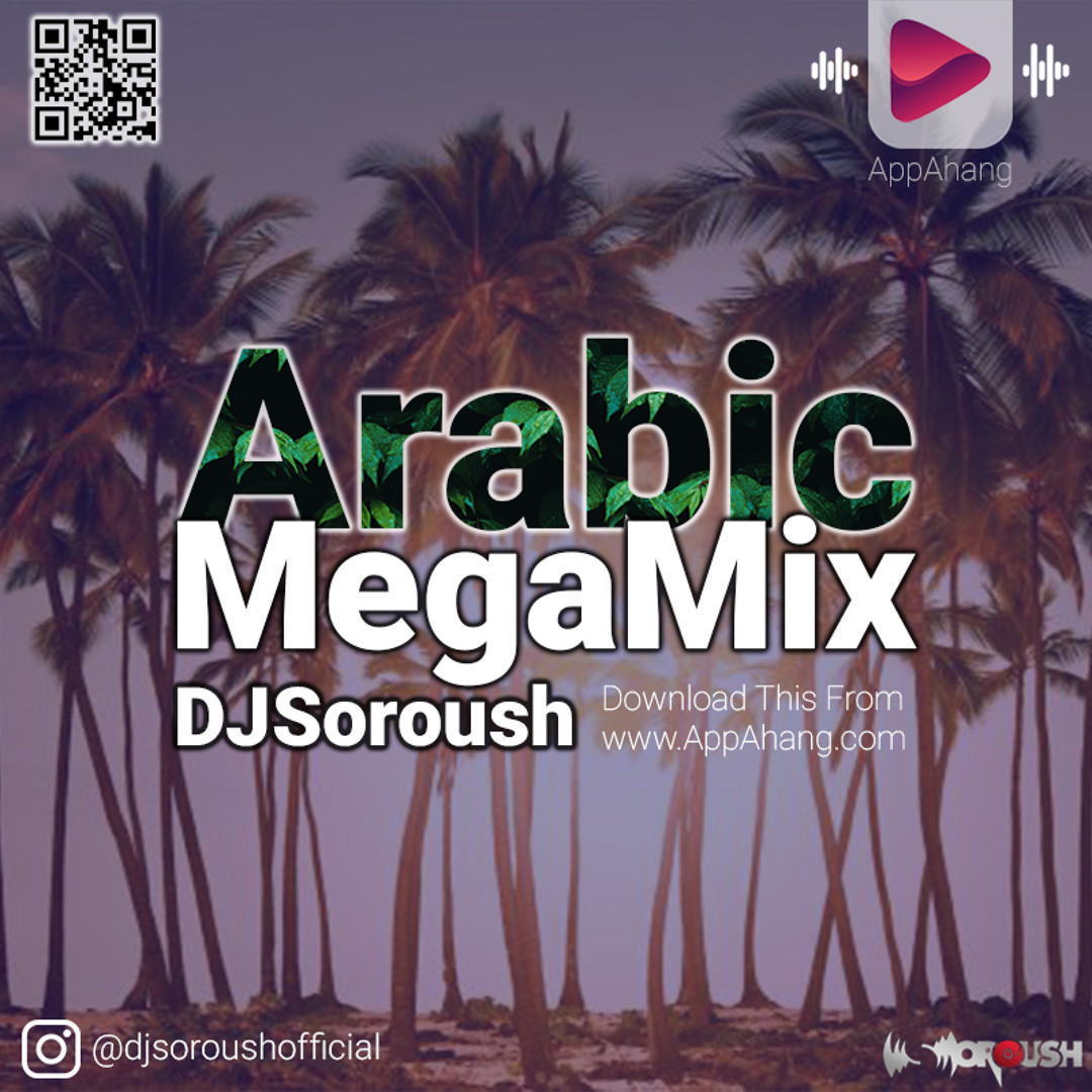 Stream ARABIC MEGA MIX by dj soroush | Listen online for free on SoundCloud