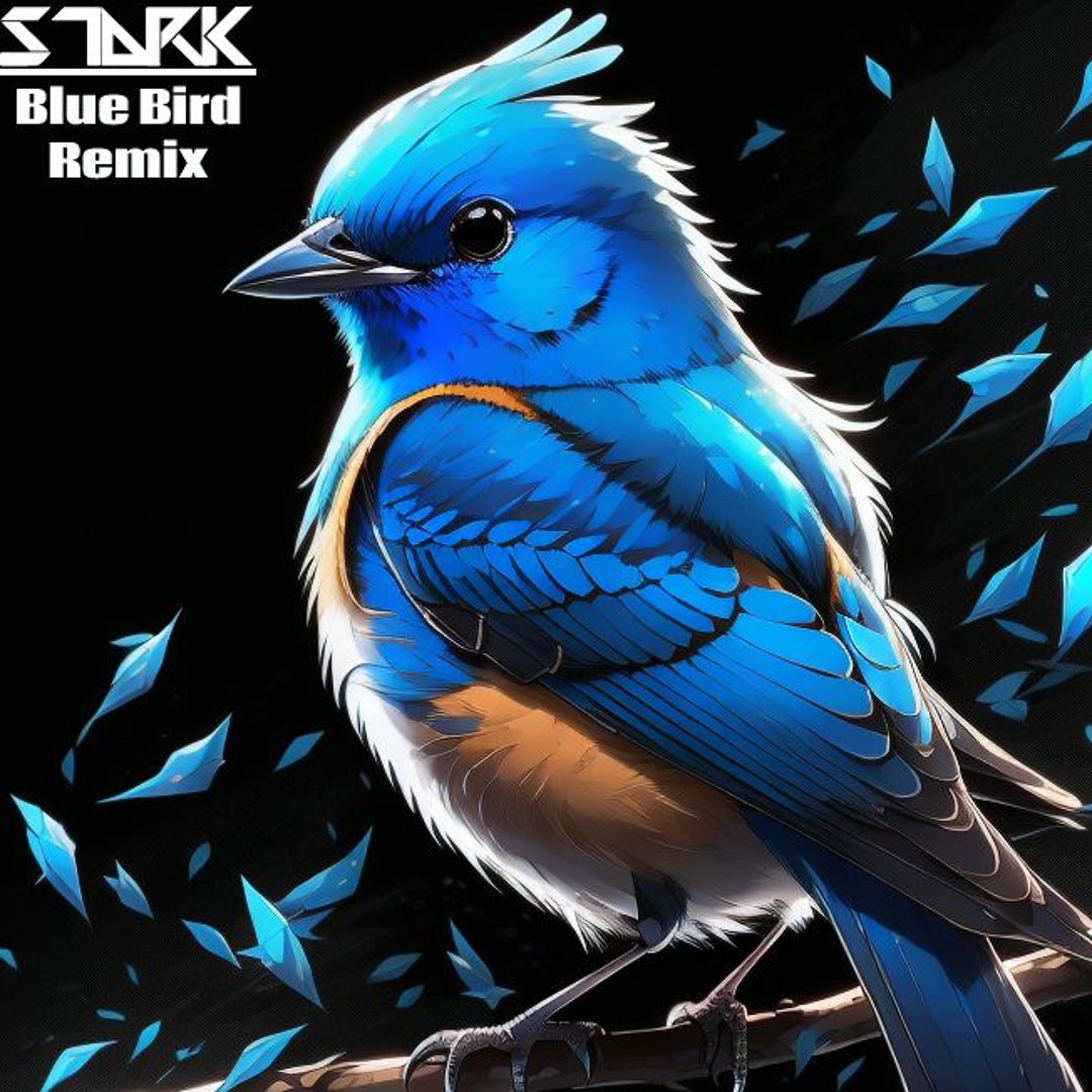 Stream Blue Bird (Naruto Shippuden Opening 3 Remix) by ST RK | Listen ...