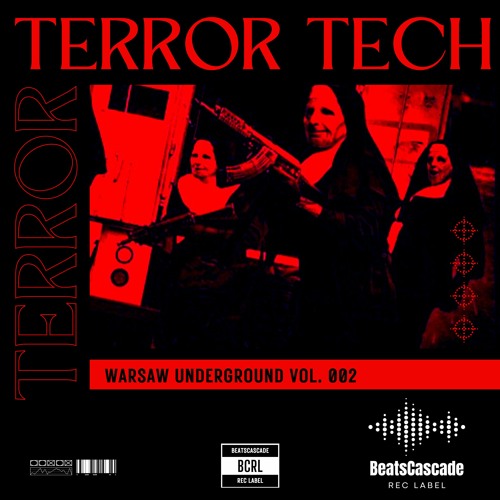 Stream TERROR TECH - Warsaw Underground vol. 002 by BeatsCascade ...