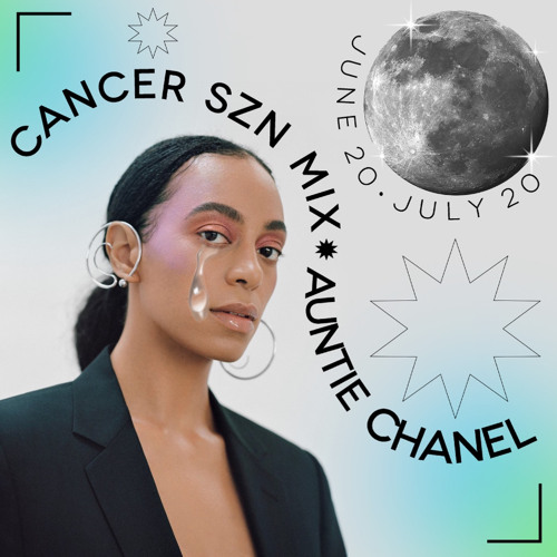 Stream CANCER SZN MIX by ♡AUNTIE CHANEL♡ | Listen online for free on ...
