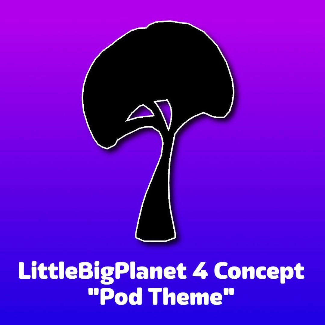 Stream LittleBigPlanet 4 Concept - The Pod Track (OLD) by Dentra ...