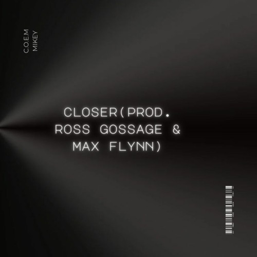 Stream Closerprod Ross Gossage Max Flynn by C.O.E.M MIKEY | Listen ...