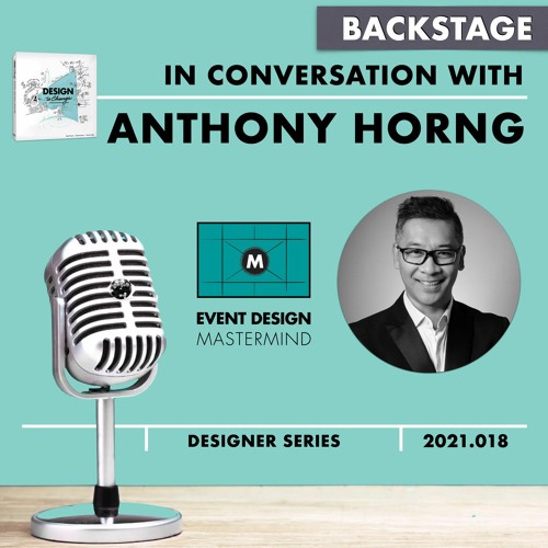 Stream Anthony Horng #DESIGNtoCHANGE BACKSTAGE - EDC MasterMind Series ...